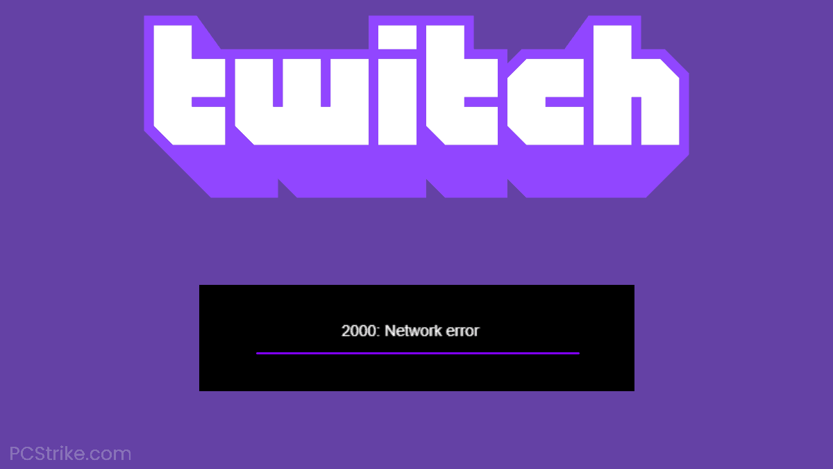 How Do I Resolve Twitch Network Error 2000?Here Everything that You ...